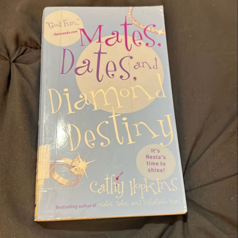 Mates, Dates, and Diamond Destiny by Cathy Hopkins, Paperback | Pangobooks