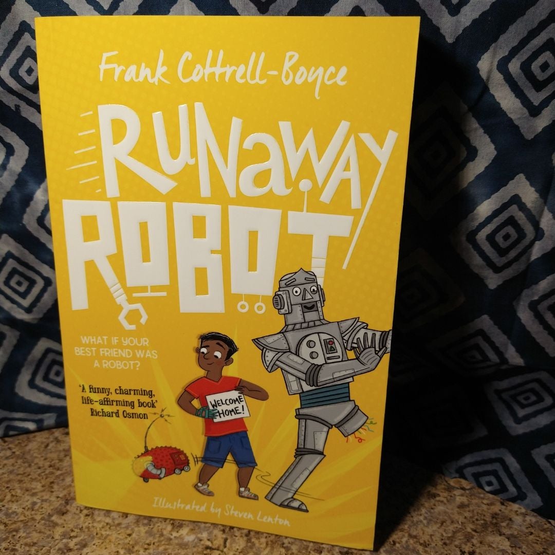 Runaway Robot by Frank Cottrell-Boyce