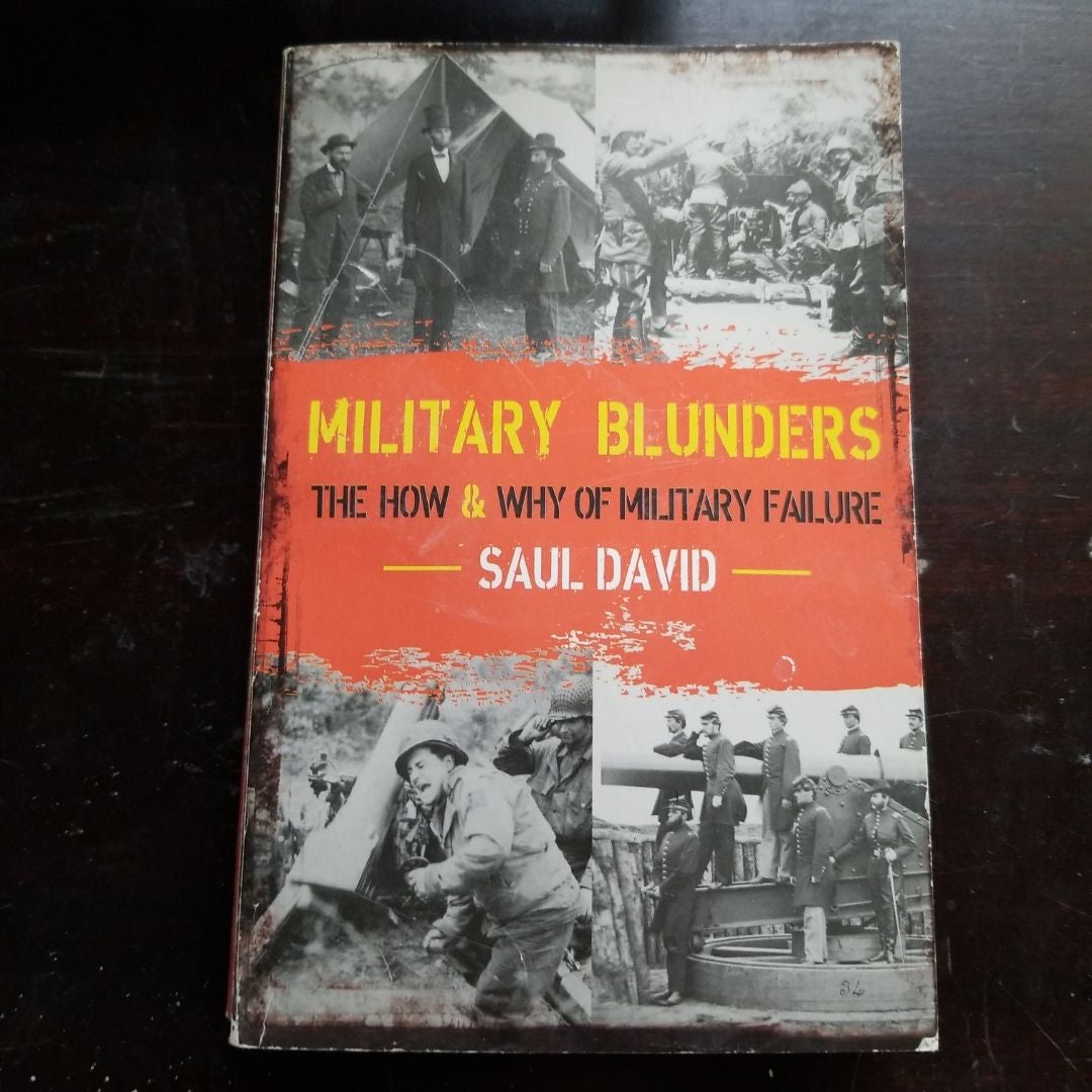 Military Blunders by Saul David