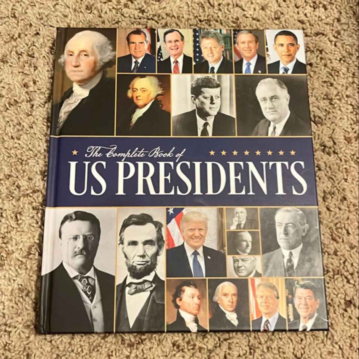 The Complete Book of US Presidents: Third Edition by Bill Yenne