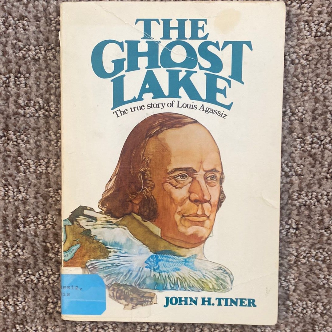The Ghost Lake by John H. Tiner