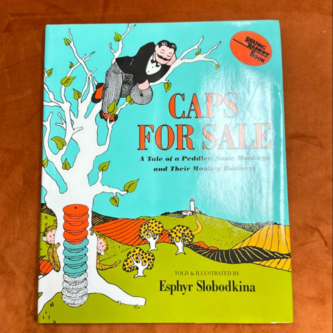 Caps for Sale by Esphyr Slobodkina