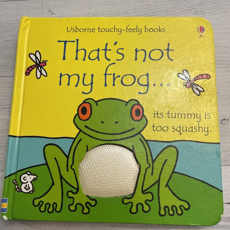That's Not My Frog by Fiona Watt