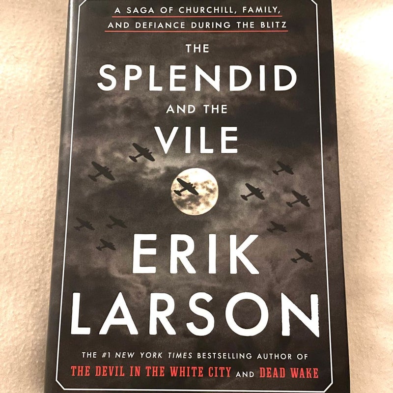 The Splendid and the Vile by Erik Larson, Hardcover | Pangobooks
