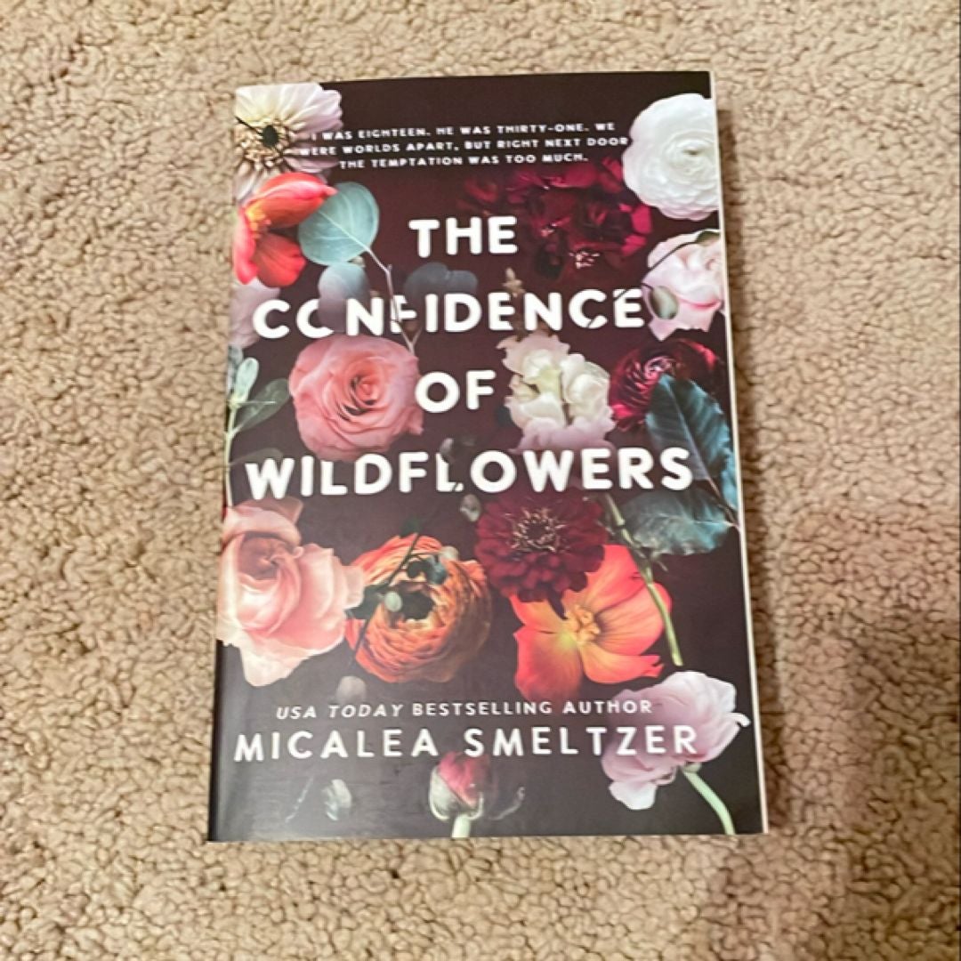 The Confidence of Wildflowers by Micalea Smeltzer