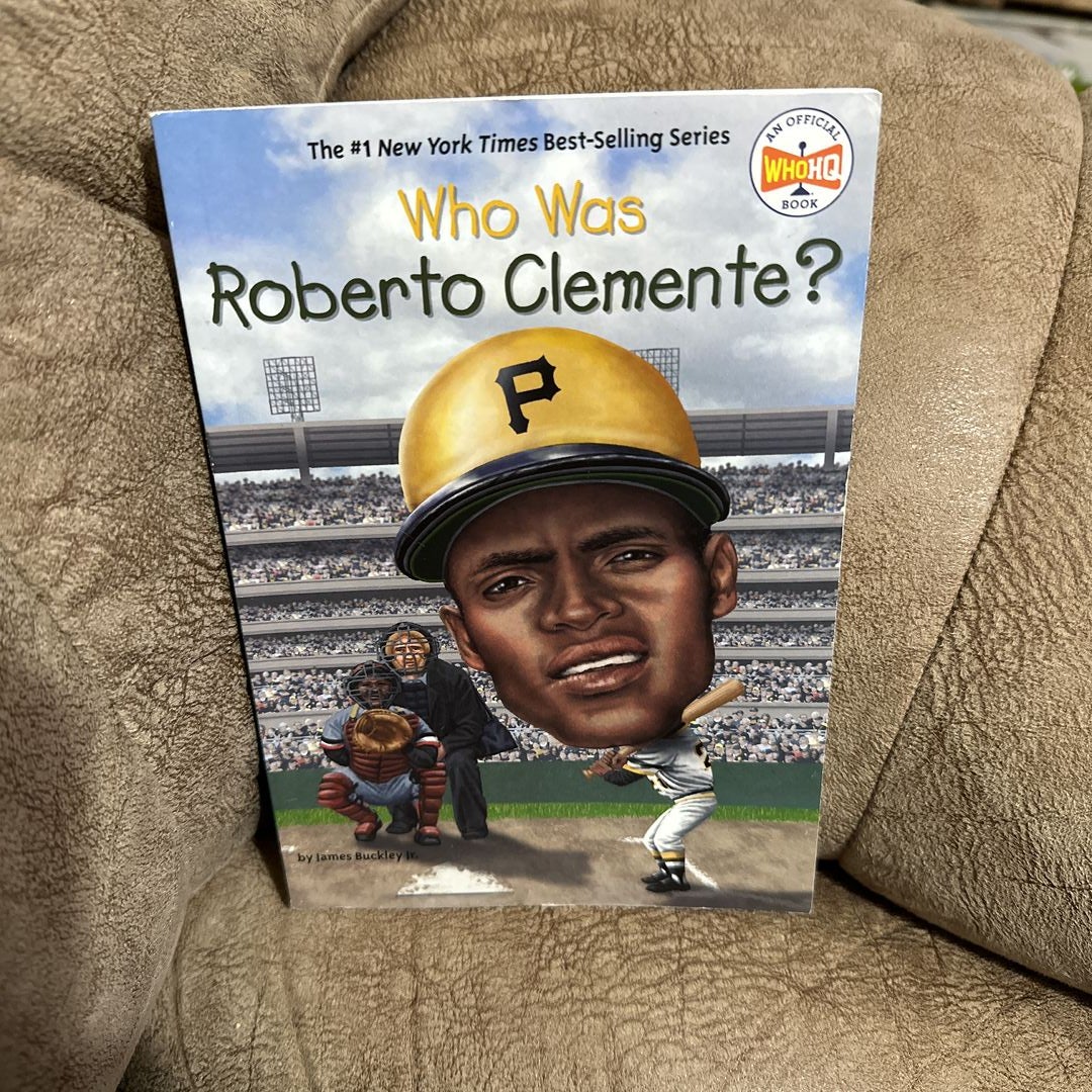 Who Was Roberto Clemente? by James Buckley, Who HQ
