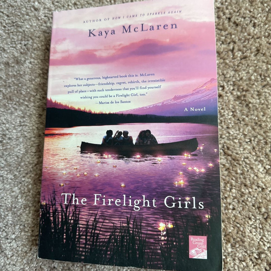The Firelight Girls by Kaya McLaren