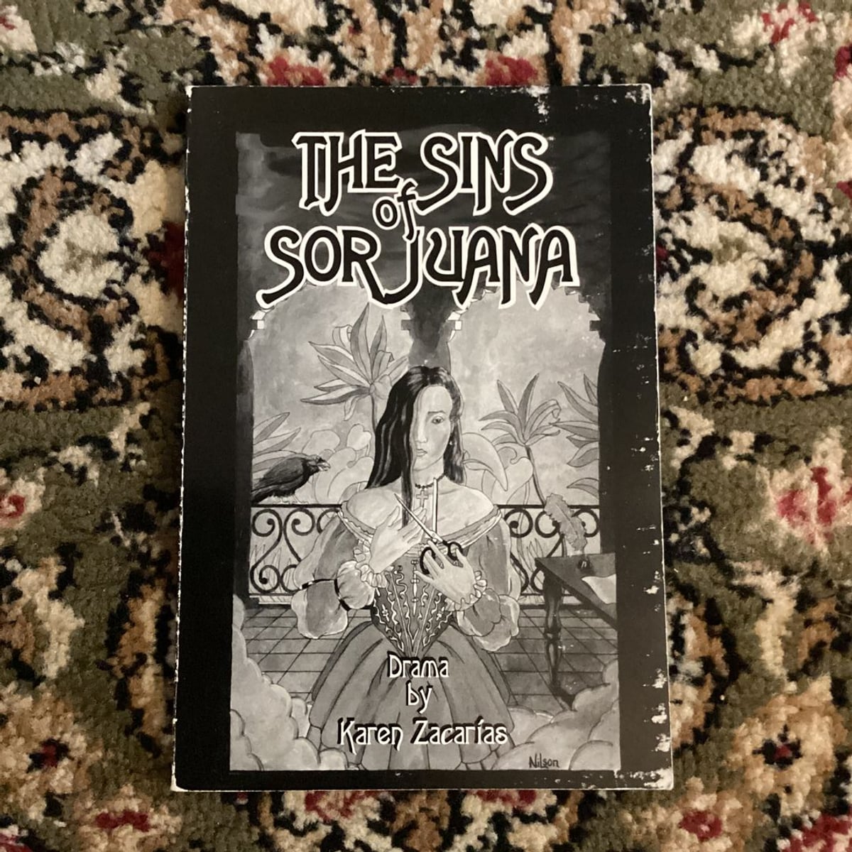 The Sins of Sor Juana by Karen Zacarias