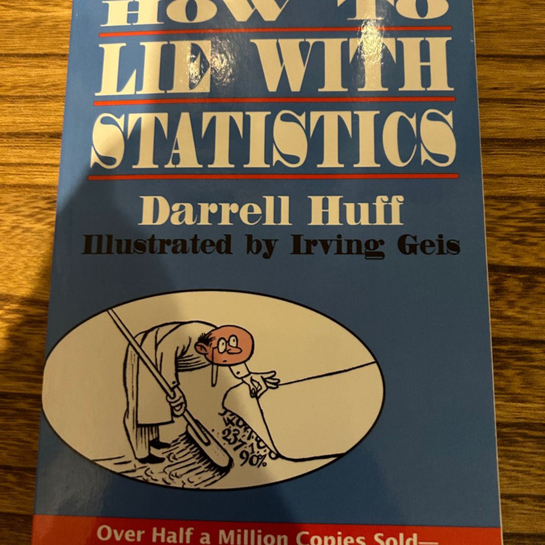 How to Lie with Statistics by Darrell Huff, Mel Calman