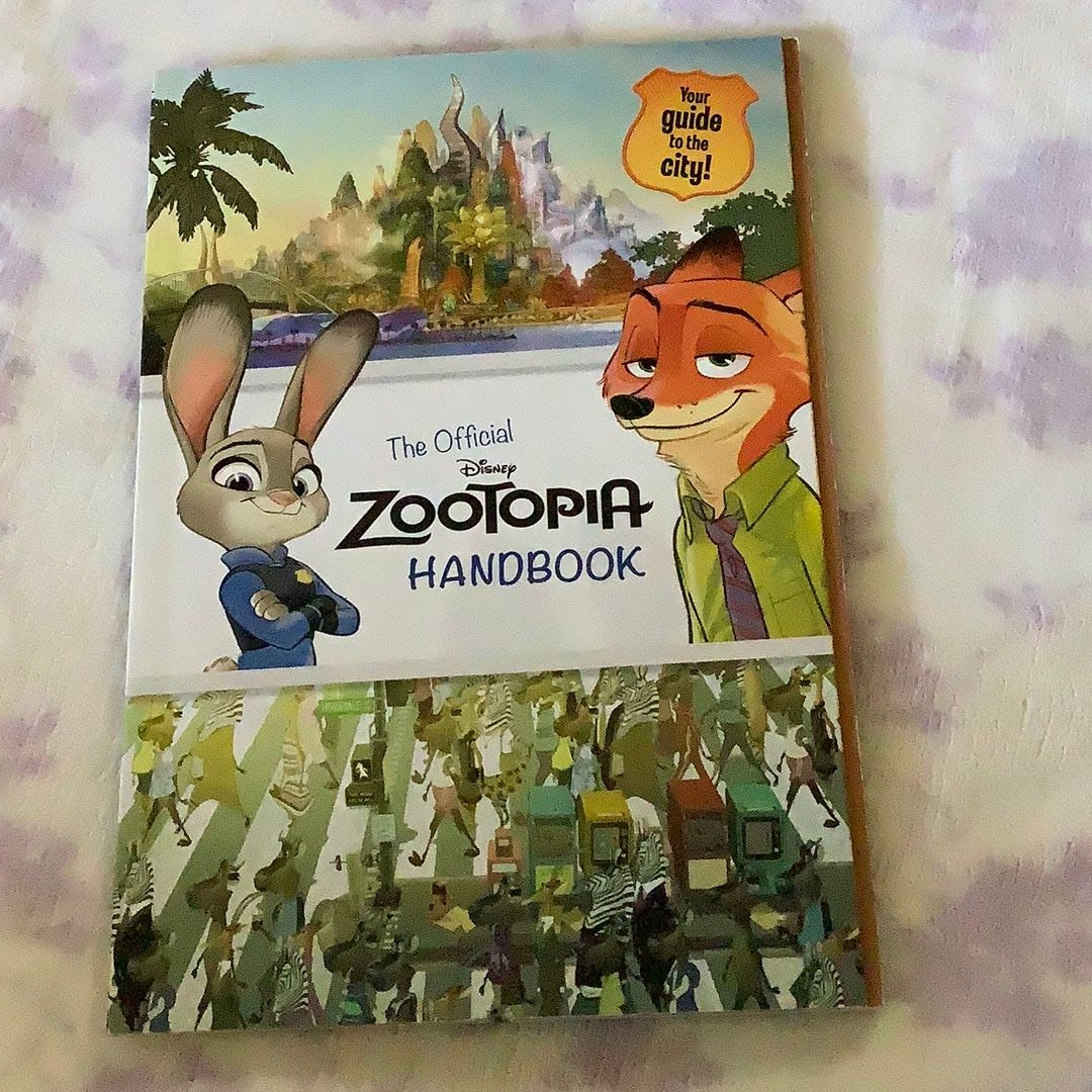 Zootopia: the Official Handbook (Disney Zootopia) by Suzanne Francis