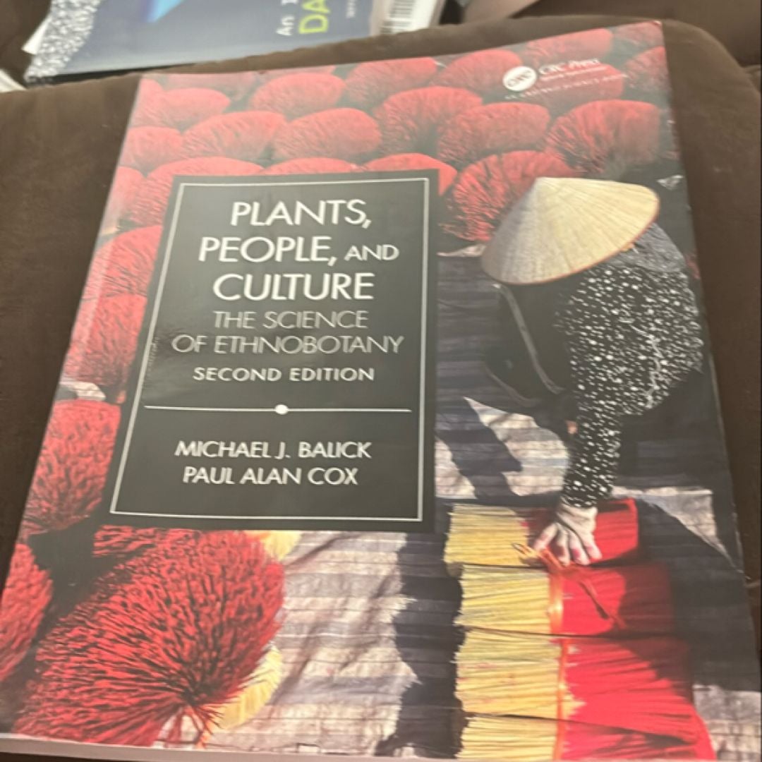Plants People and Culture by Michael J. Balick, Paul Alan Cox