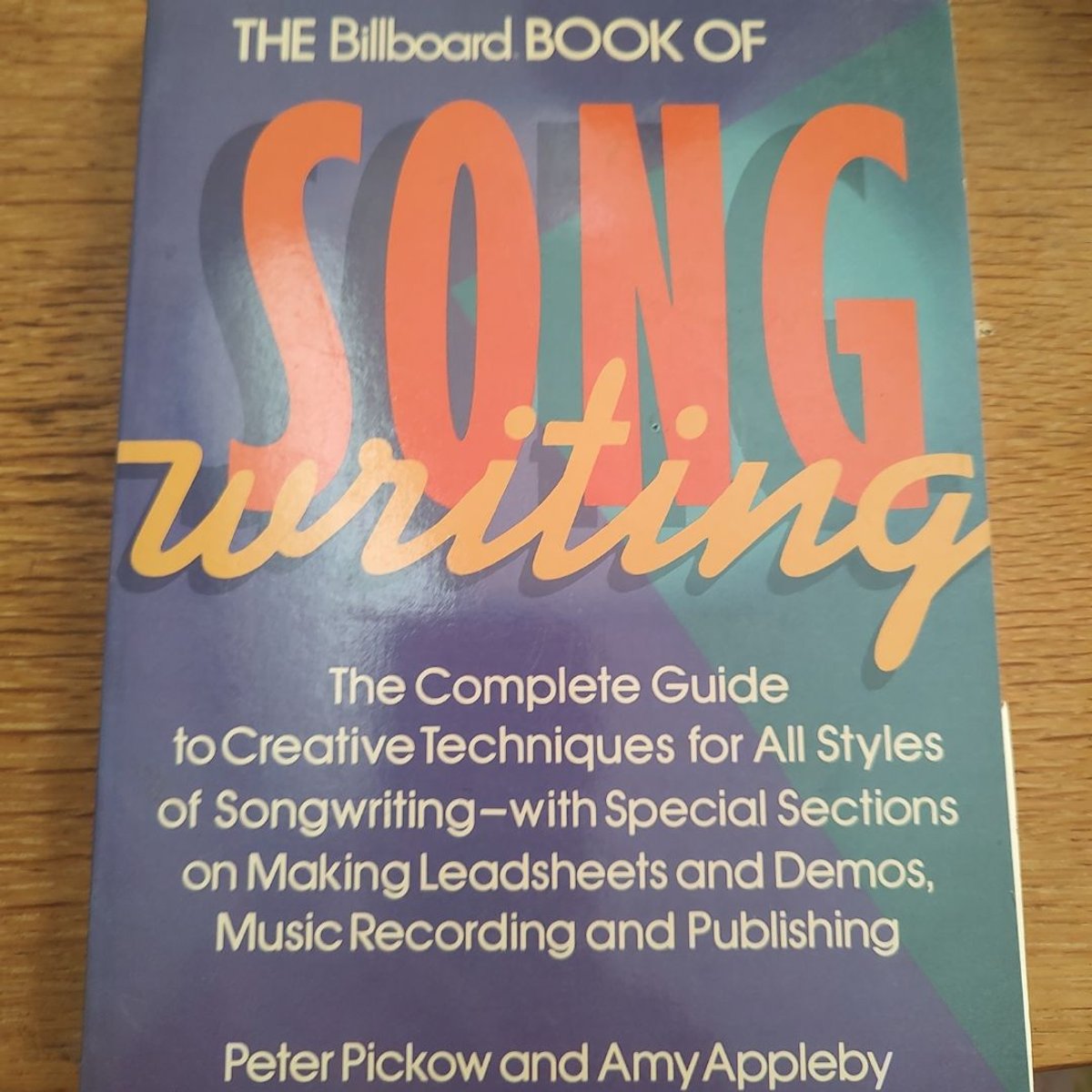 Billboard Book of Songwriting by Peter Pickow, Amy Appleby, Watson-Guptill