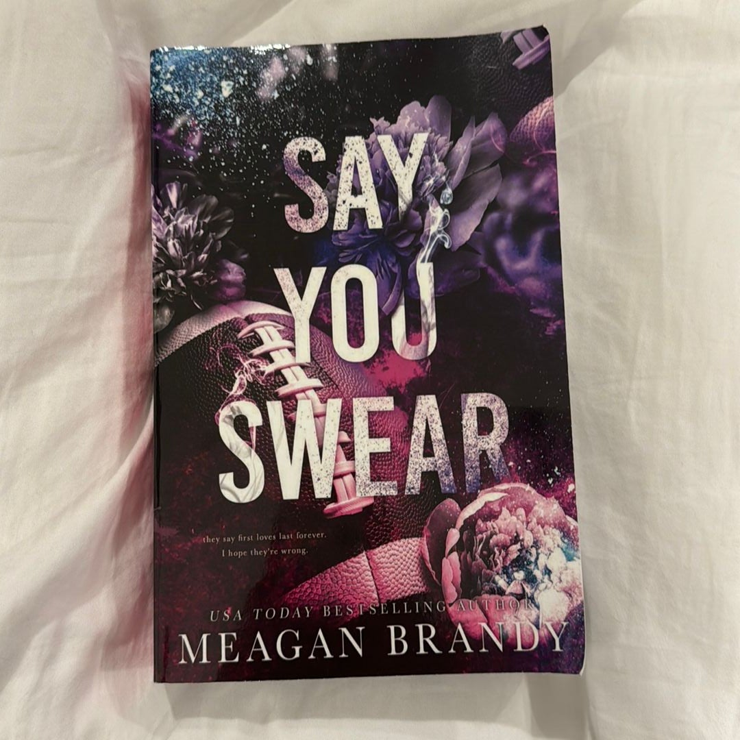 Say You Swear by Meagan Brandy, Paperback | Pangobooks
