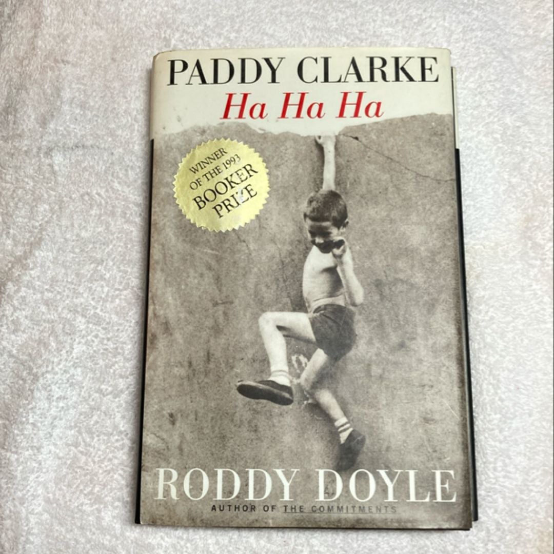 Paddy Clarke Ha Ha Ha by Roddy Doyle