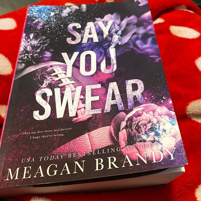 Say You Swear by Meagan Brandy, Paperback | Pangobooks