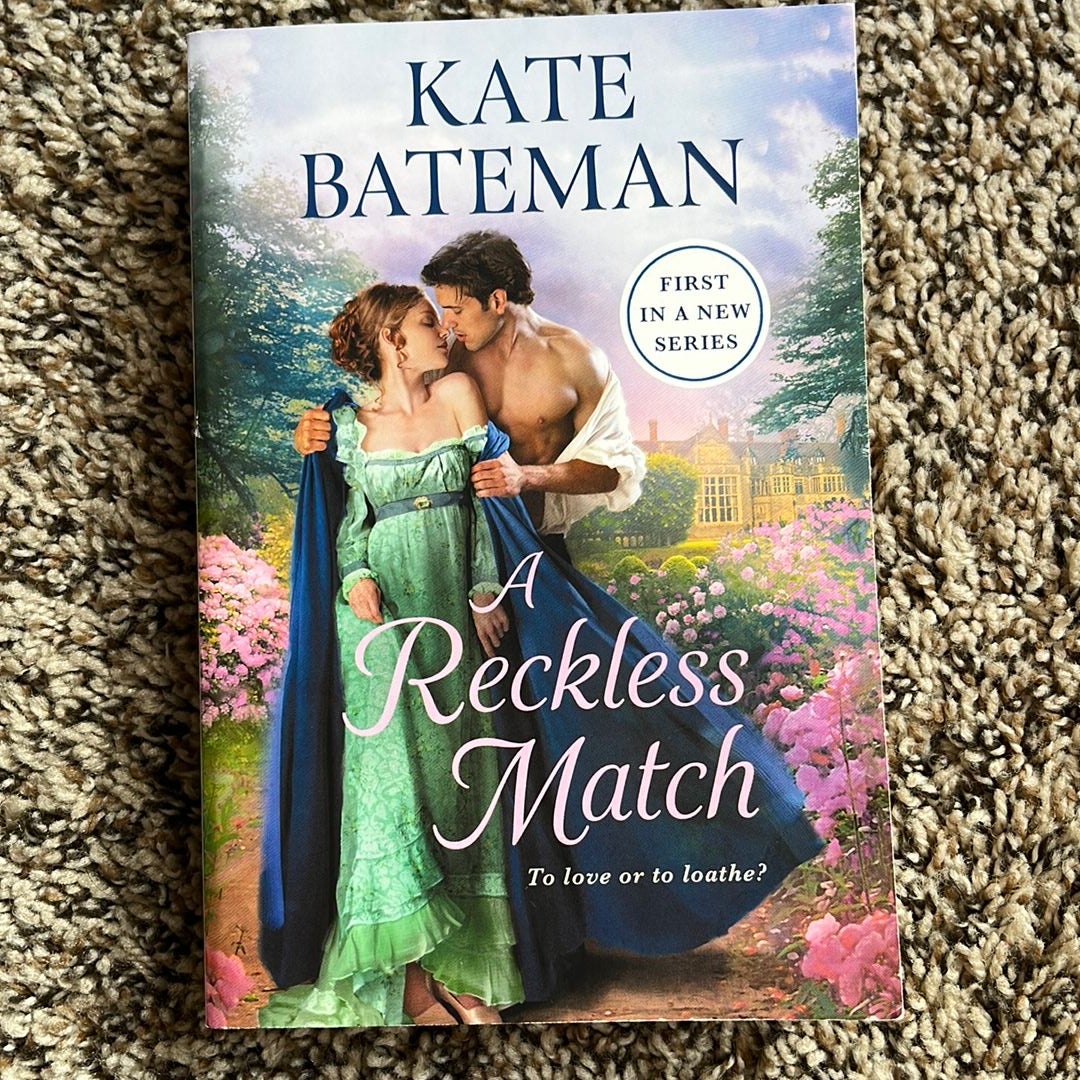 A Reckless Match by Kate Bateman