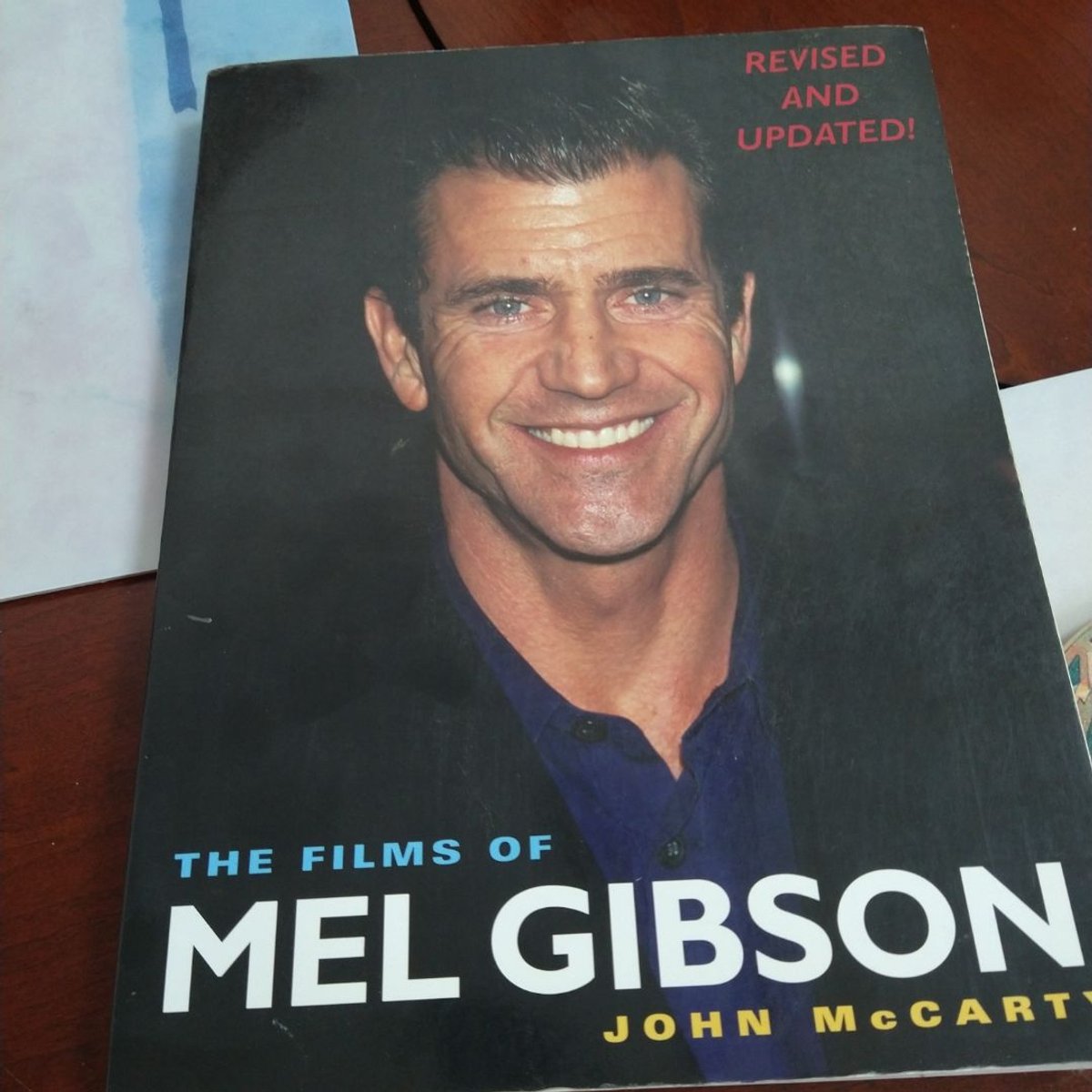 The Films of Mel Gibson by John McCarty