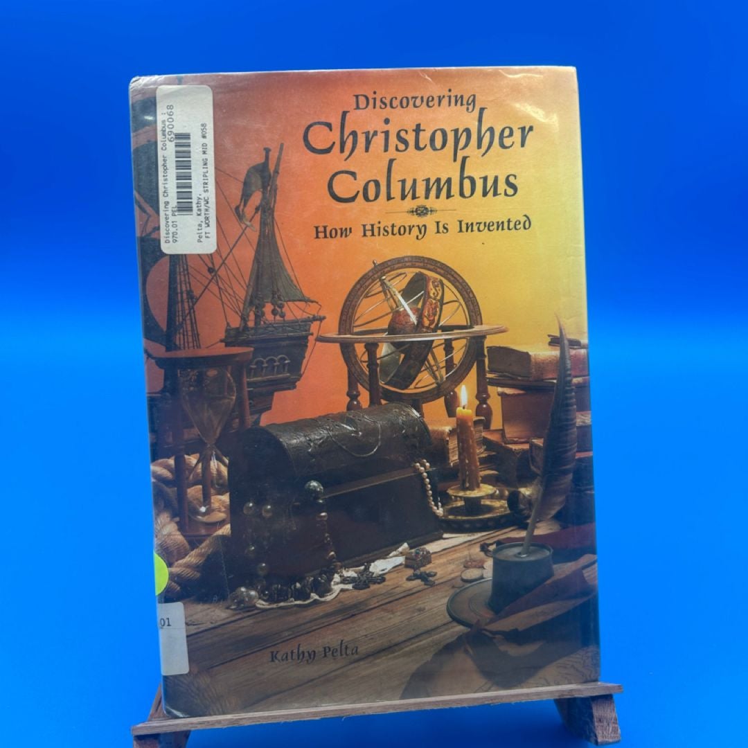Discovering Christopher Columbus by Kathy Pelta