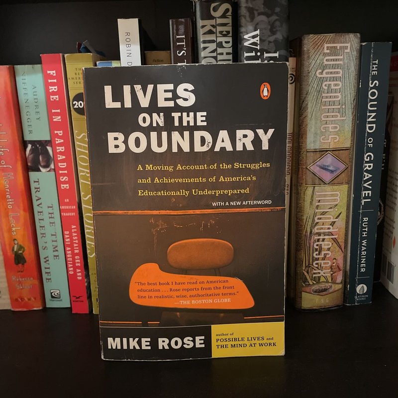 Lives on the Boundary by Mike Rose