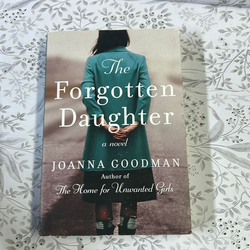 The Forgotten Daughter by Joanna Goodman
