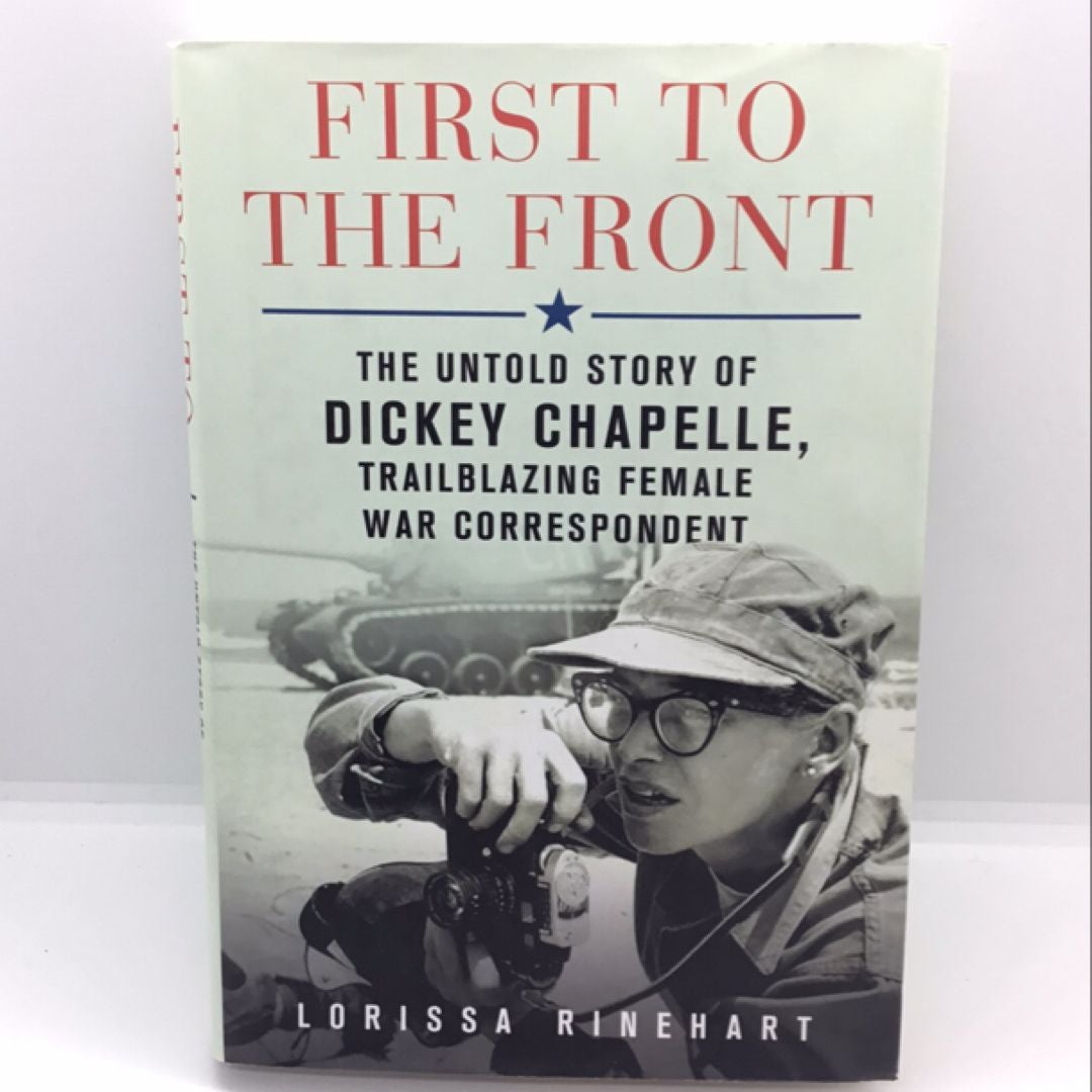 First to the Front by Lorissa Rinehart