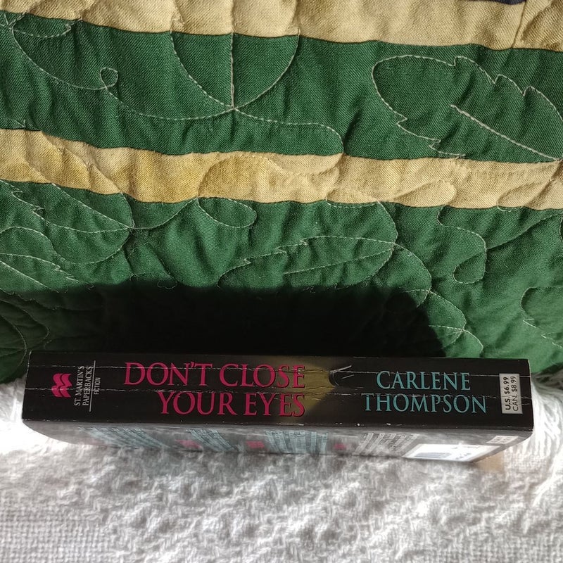 Don't Close Your Eyes by Carlene Thompson
