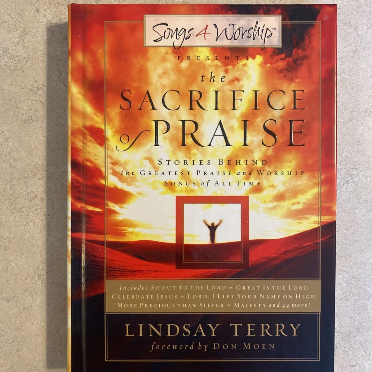 The Sacrifice of Praise by Lindsay Terry, Don Moen