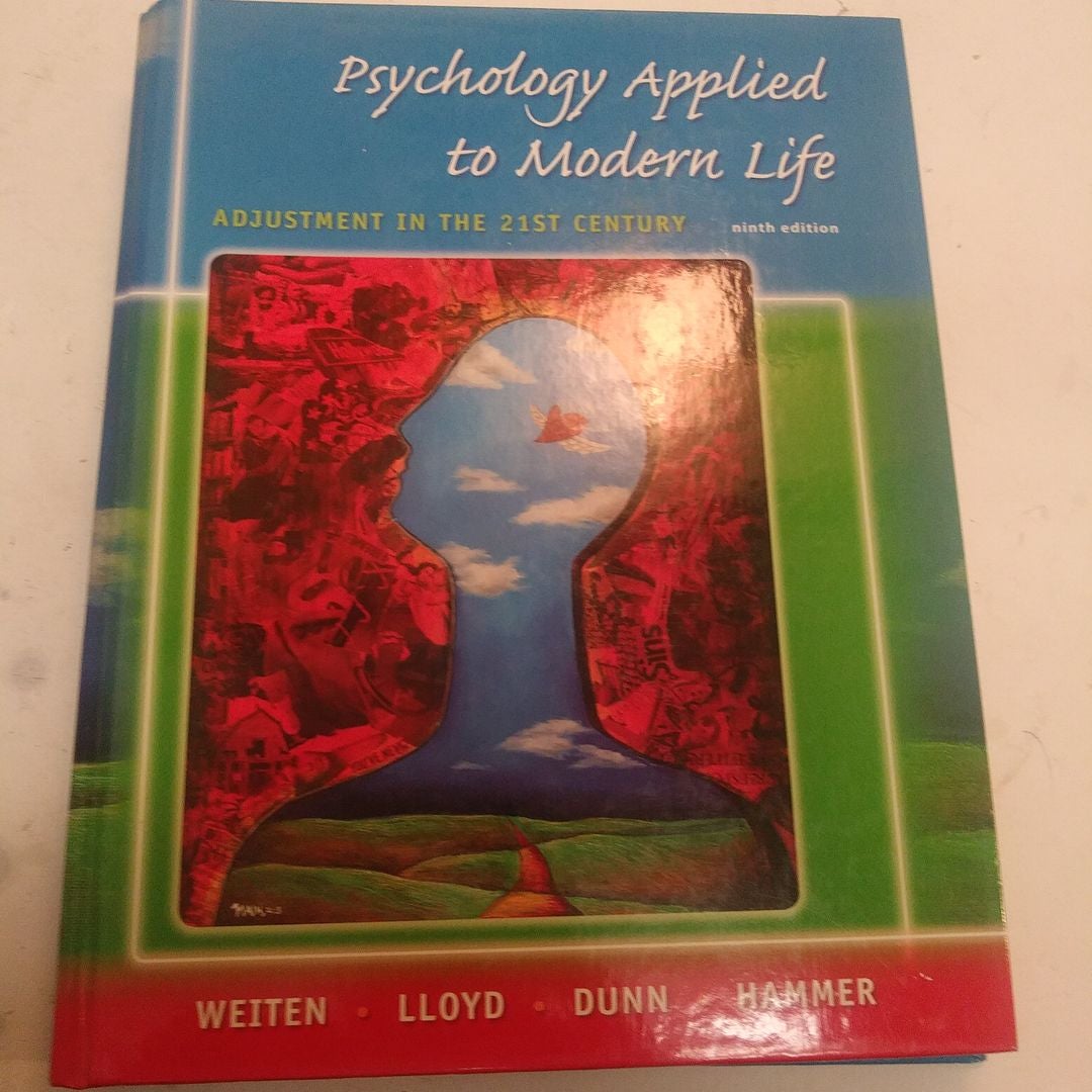 Psychology Applied to Modern Life by Wayne Weiten, Dana S. Dunn ...