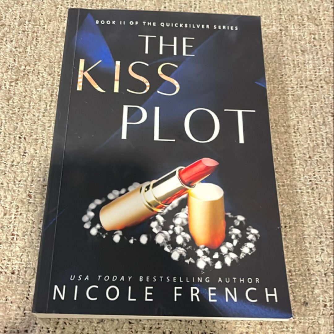 The Kiss Plot by Nicole French