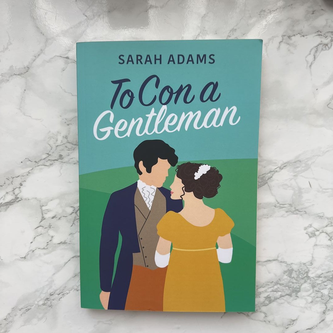 To con a Gentleman by Sarah Adams