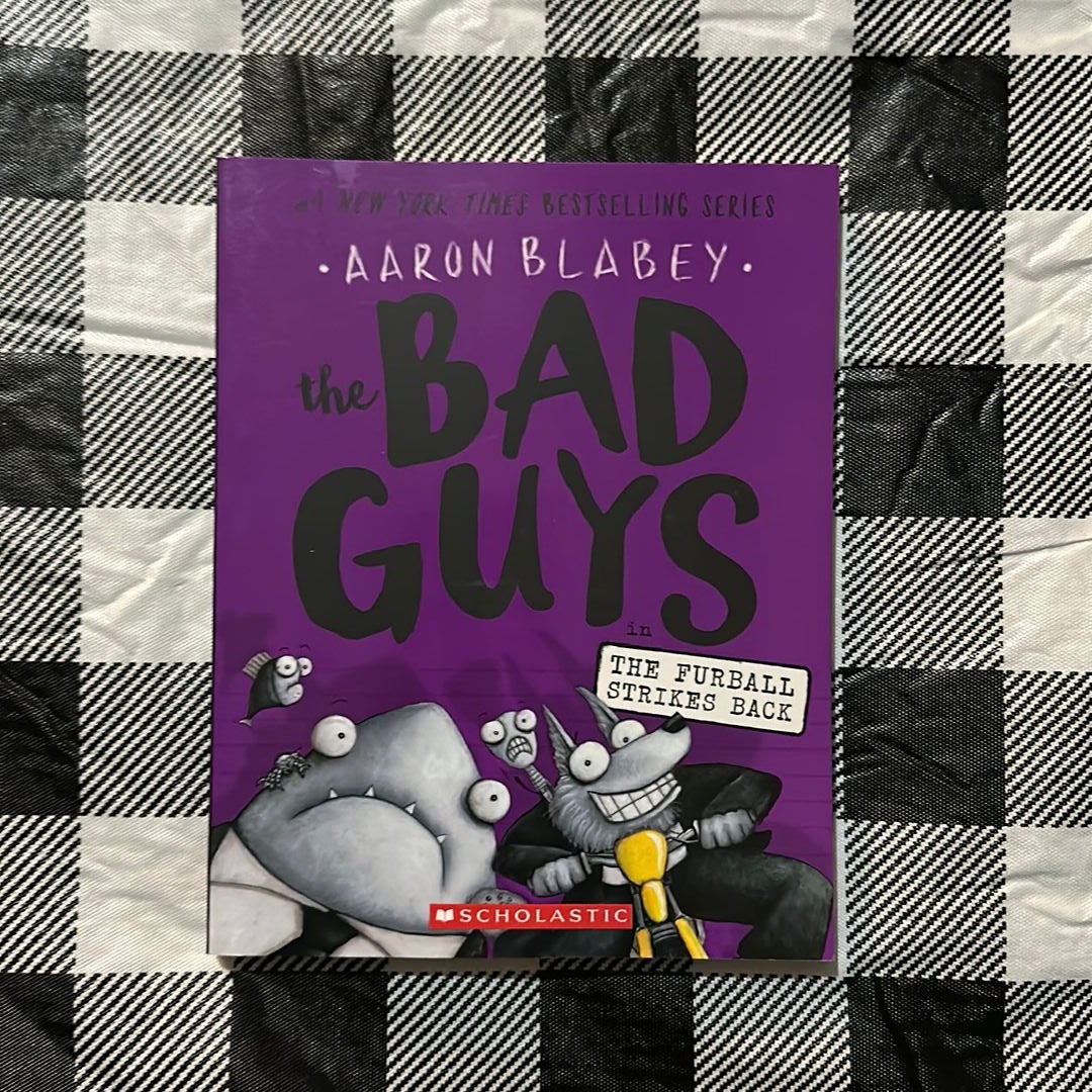 The Bad Guys by Aaron Blabey