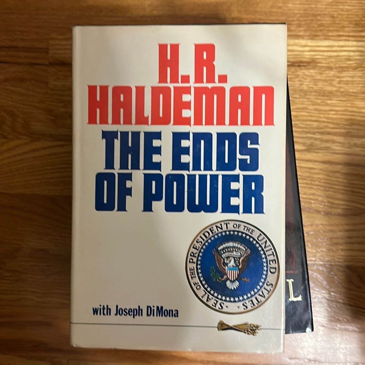 The Ends of Power by H. R. Haldeman