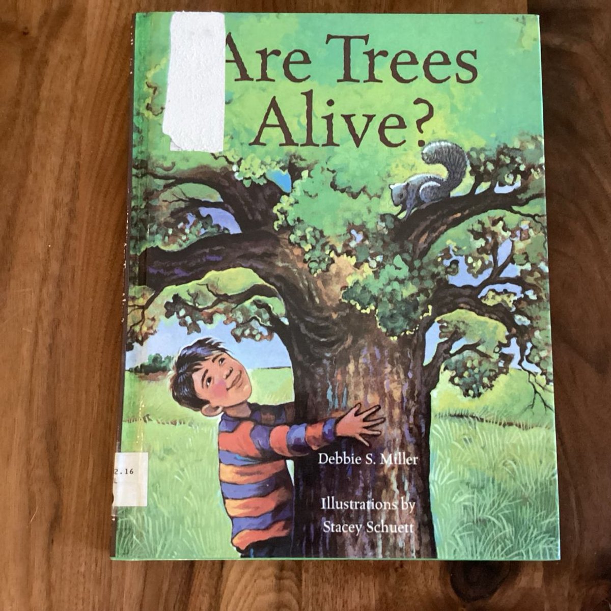Are Trees Alive? by Debbie S. Miller