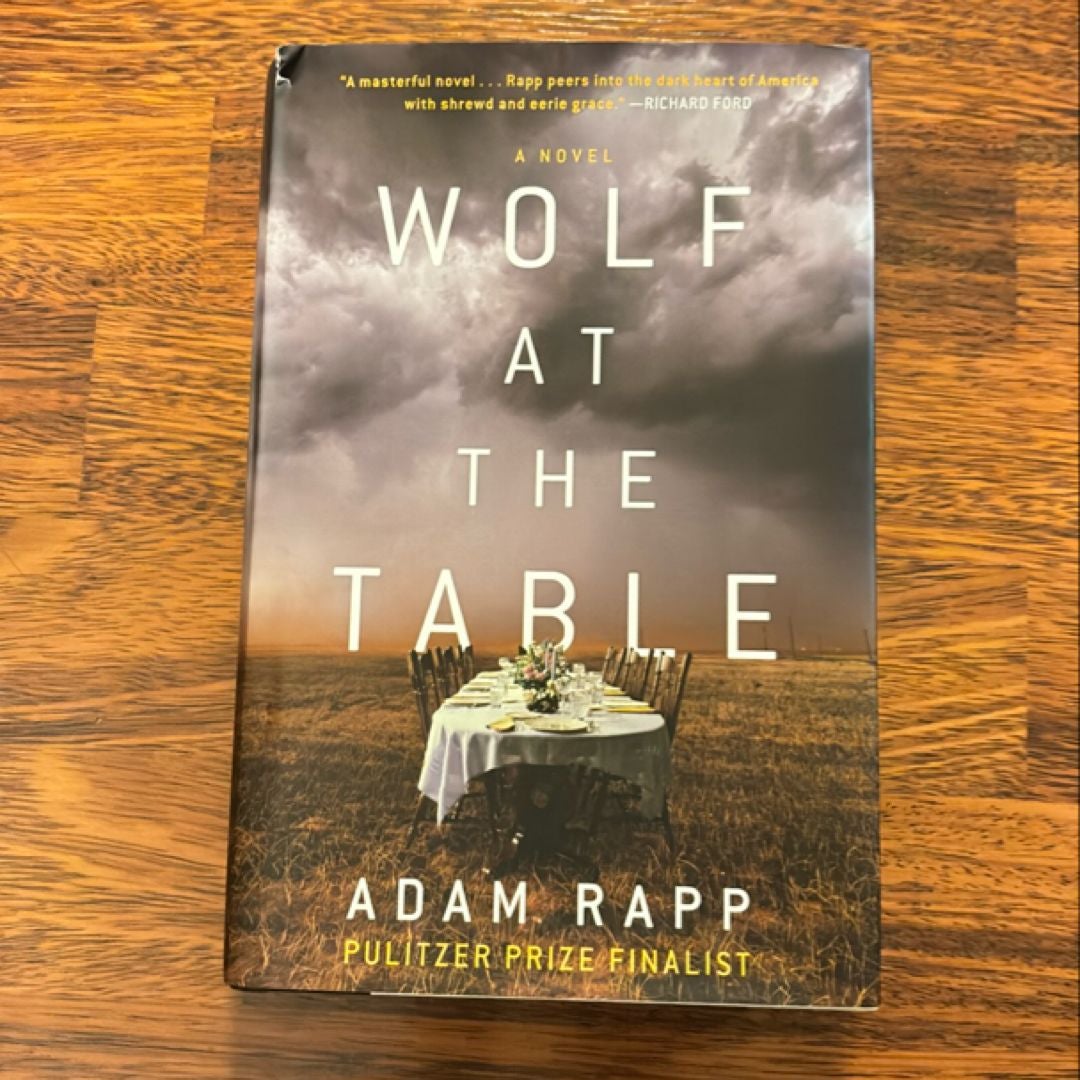 Wolf at the Table by Adam Rapp
