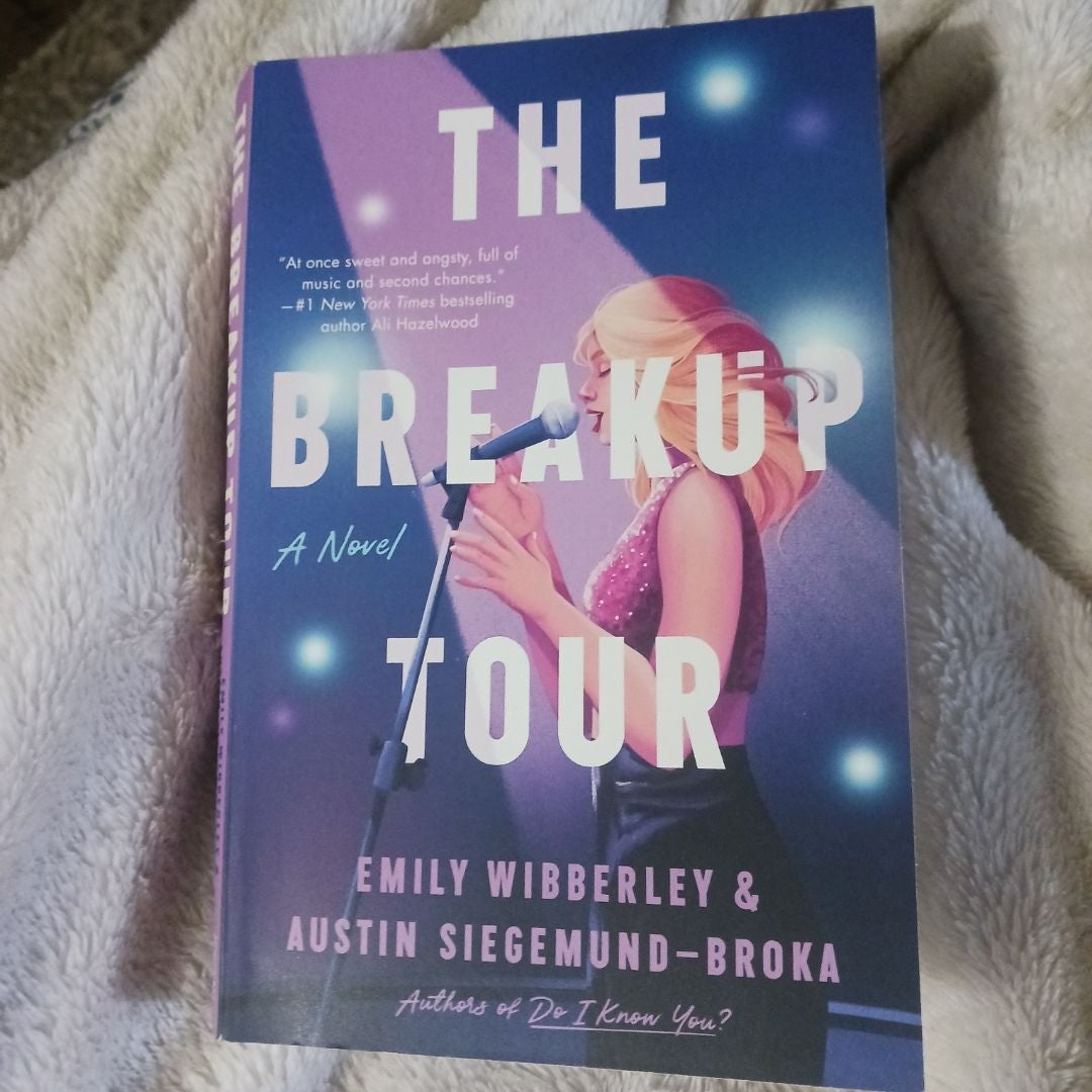 The Breakup Tour by Emily Wibberley, Austin Siegemund-Broka