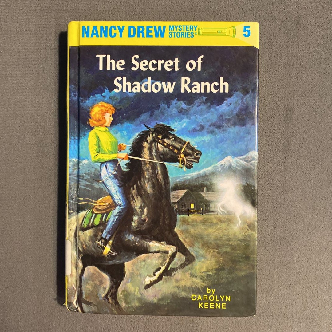Nancy Drew 05: the Secret of Shadow Ranch by Carolyn Keene, Hardcover ...