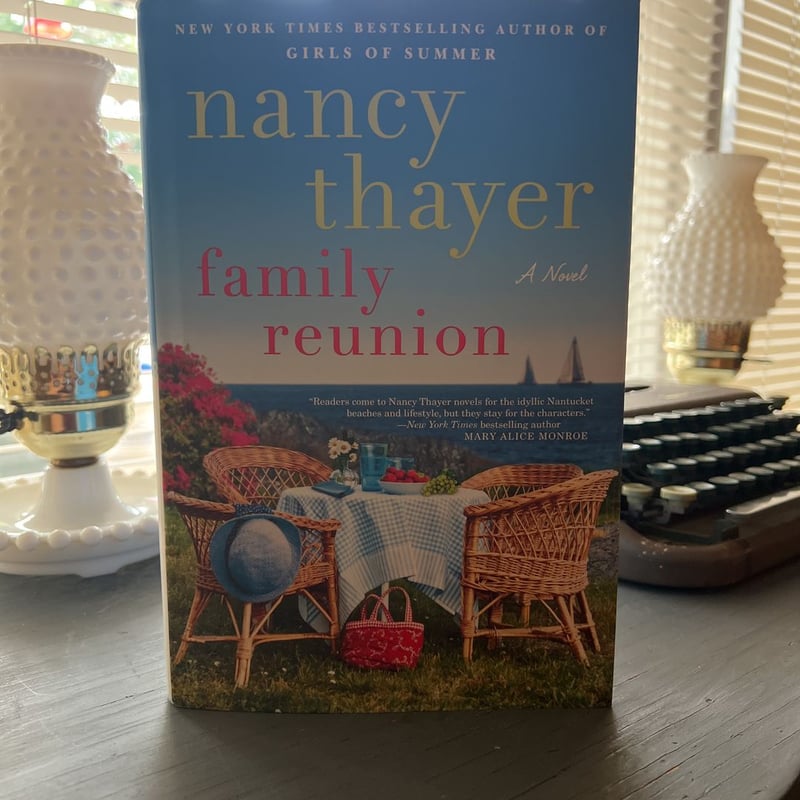 Family Reunion by Nancy Thayer, Hardcover | Pangobooks