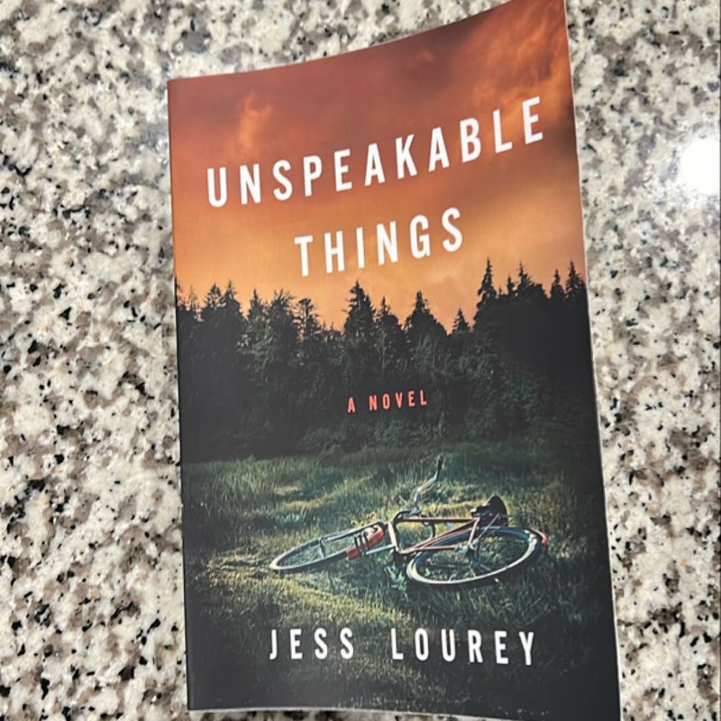 Unspeakable Things by Jess Lourey