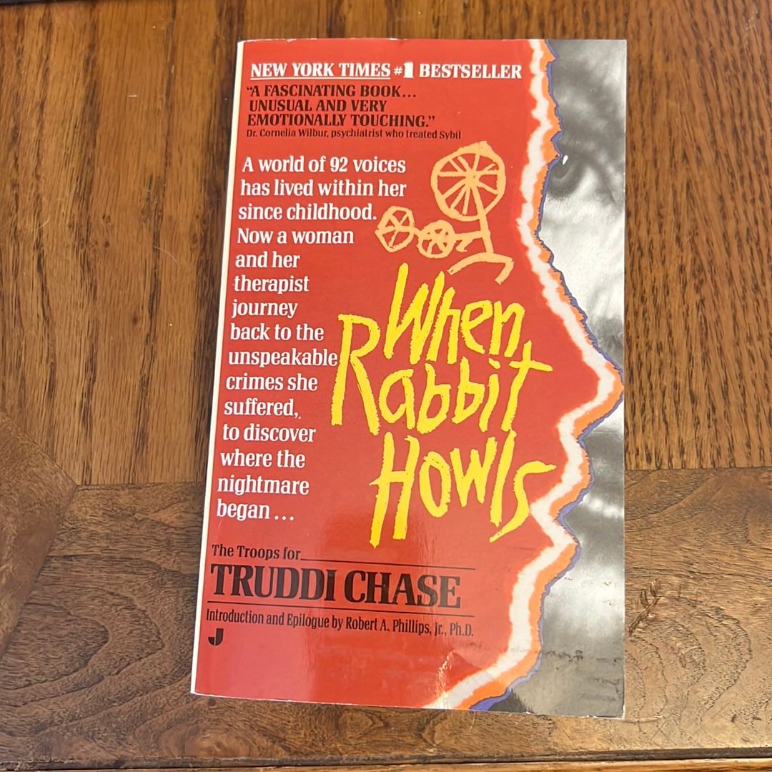 When Rabbit Howls by Truddi Chase, Robert A. Phillips