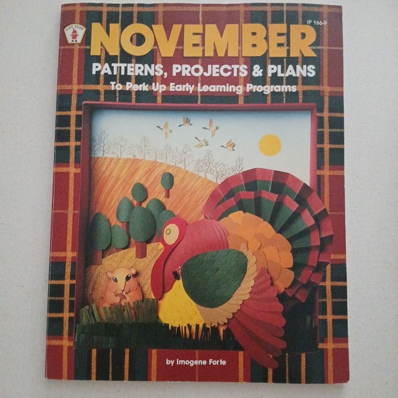 November Patterns, Projects and Plans by Imogene Forte