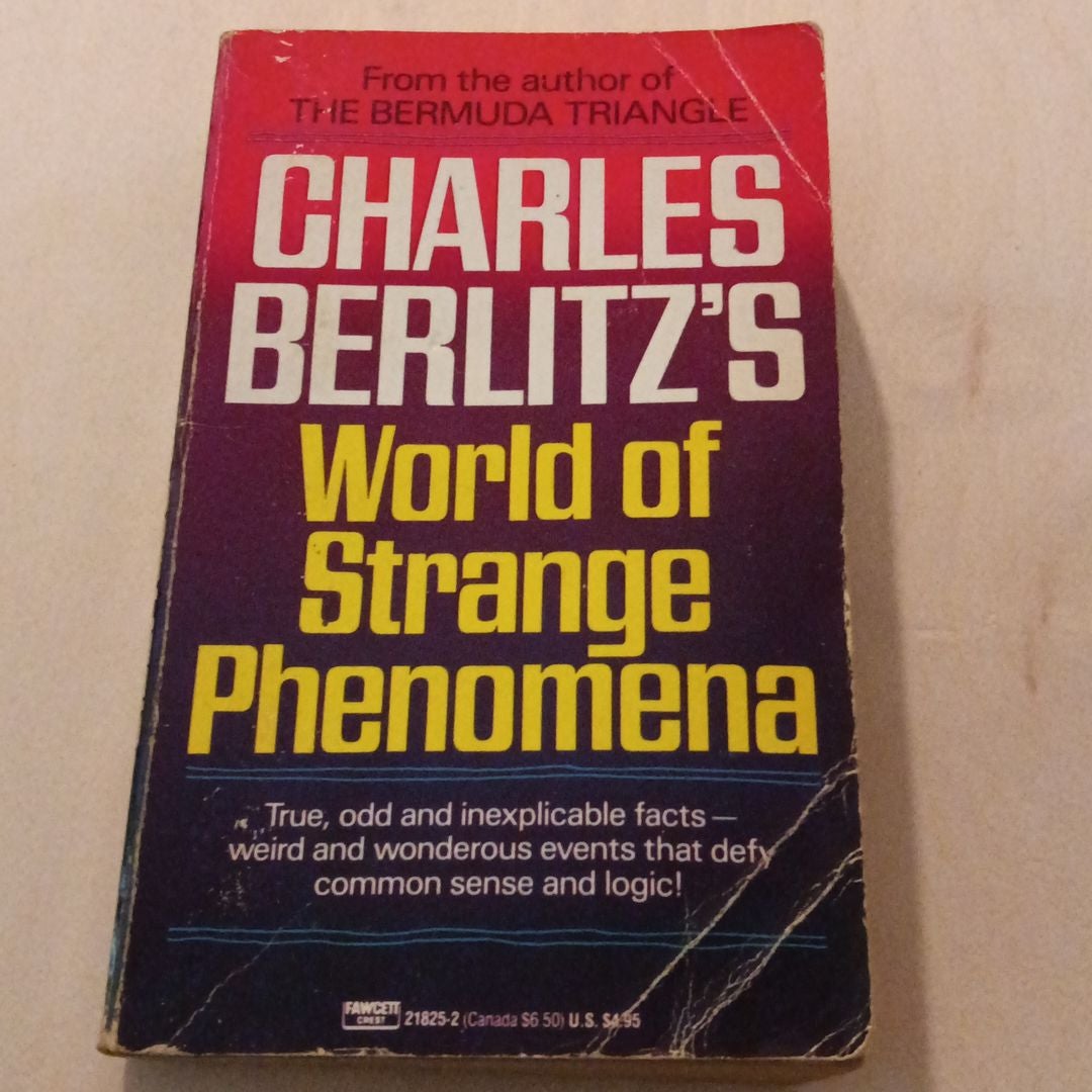 Charles Berlitz's World of Strange Phenomena by Charles Berlitz ...
