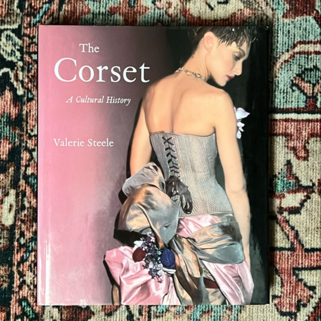 The Corset by Valerie Steele
