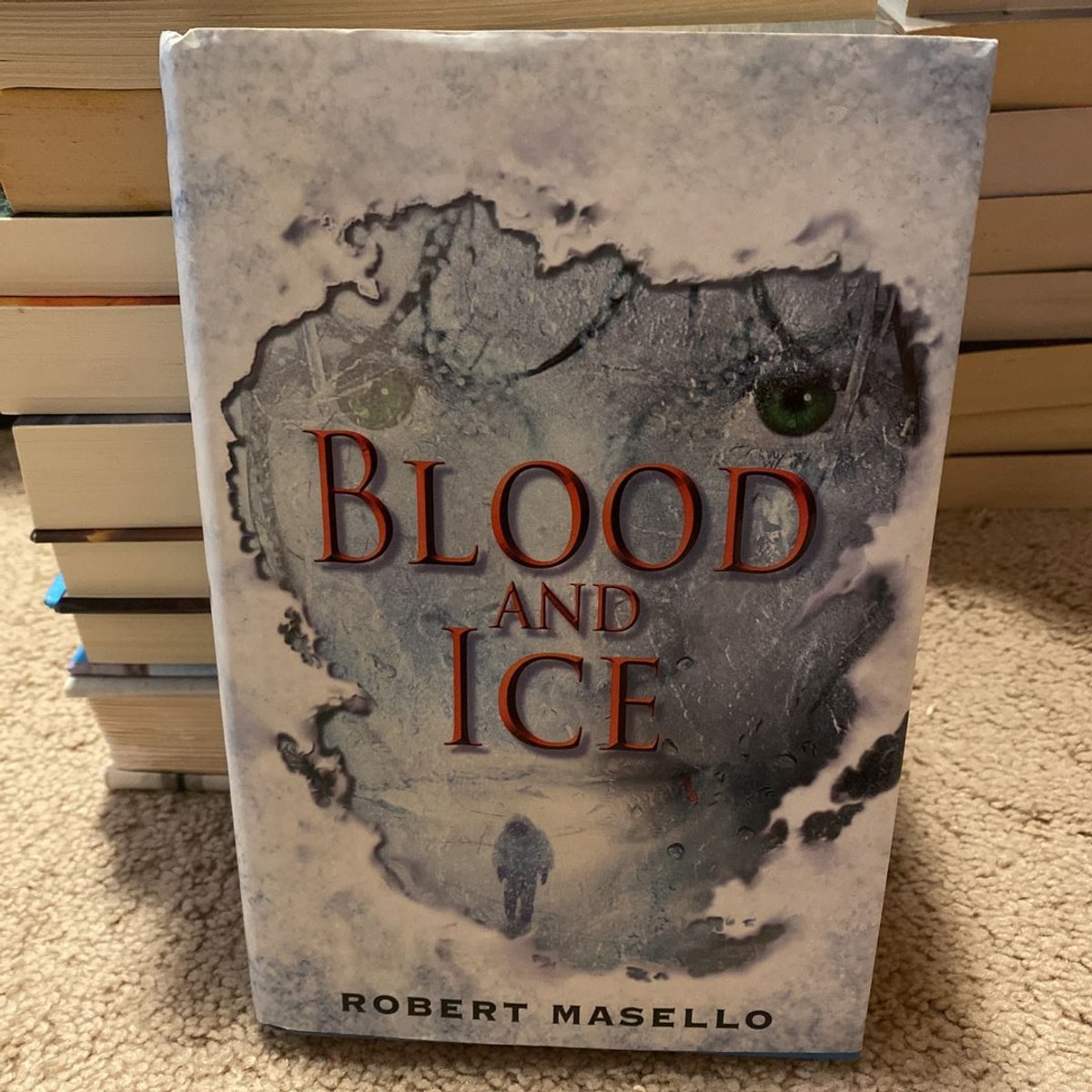 Blood and Ice by Robert Masello