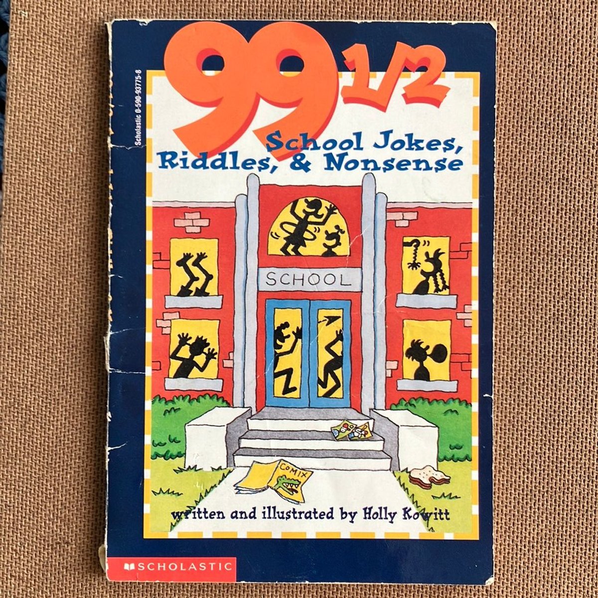 99 1/2 School Jokes, Riddles, and Nonsense by Holly Kowitt