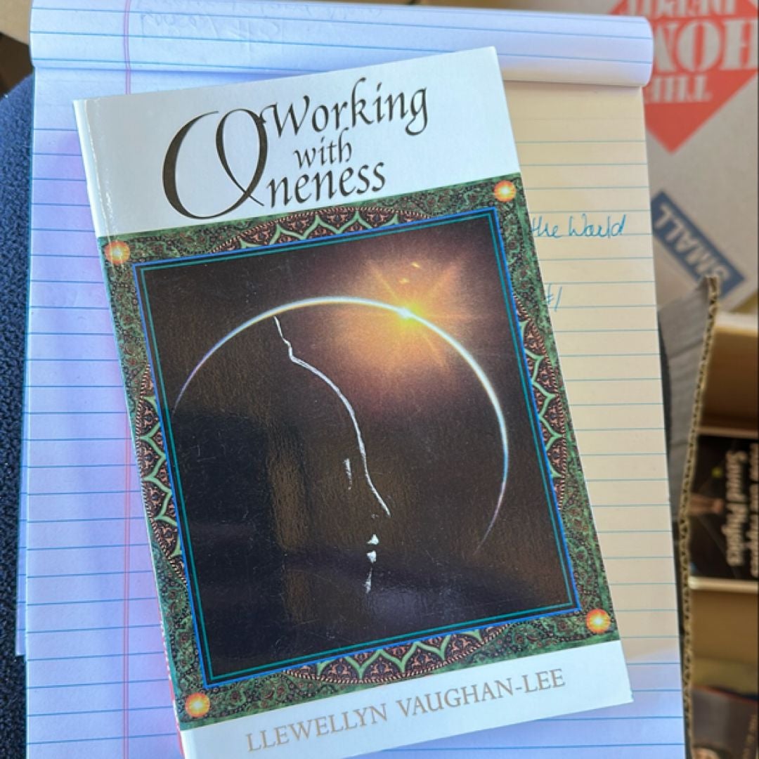 Working with Oneness by Llewellyn Vaughan-Lee