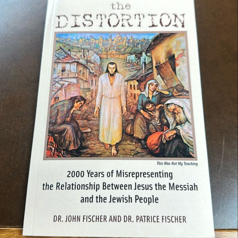 The Distortion by John Fischer, Patrice Fischer