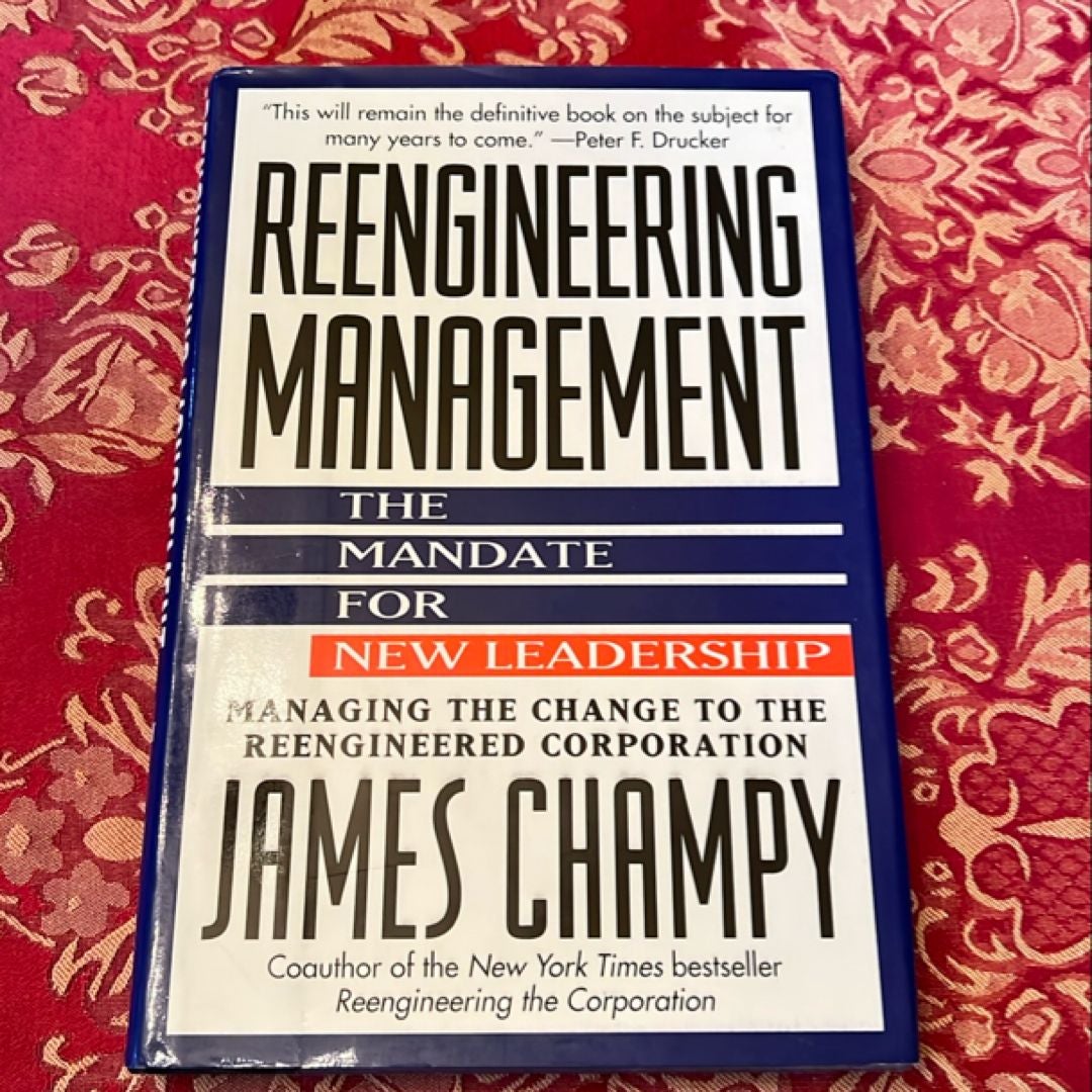 Reengineering Management by James Champy