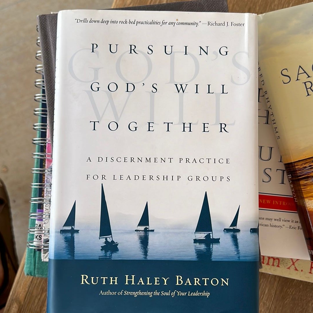 Pursuing God's Will Together by Ruth Haley Barton