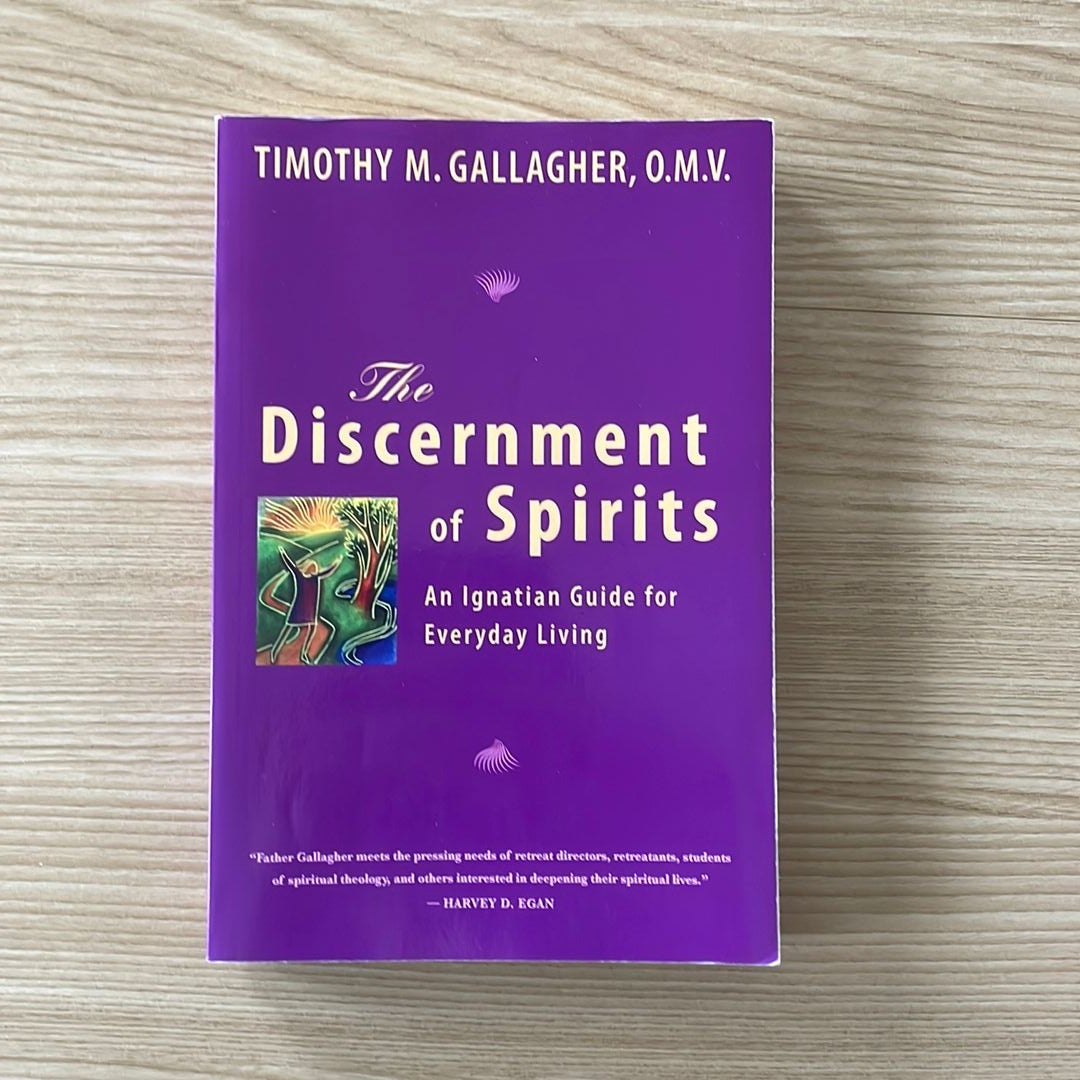 The Discernment of Spirits by Timothy M. , Omv Gallagher
