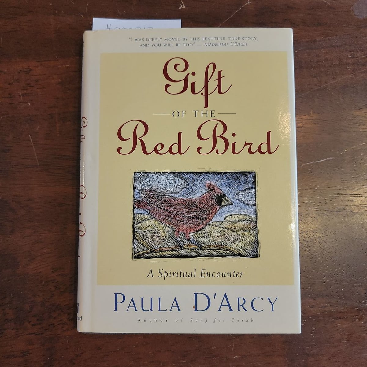 Gift of the Red Bird by Paula D'Arcy